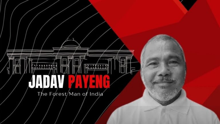 Jadav Payeng The Forest Man of India
